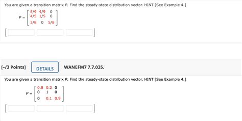 solved you are given a transition matrix p find the