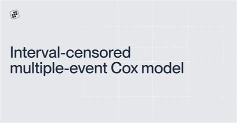 Marginal Cox Ph Model For Interval Censored Multiple Event Data New