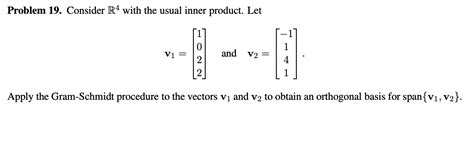 solved problem 19 consider r4 with the usual inner product