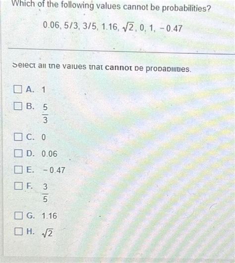 Solved Which Of The Following Values Cannot Be Chegg
