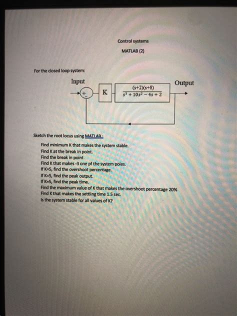 solved control systems matlab 1 for the open loop system