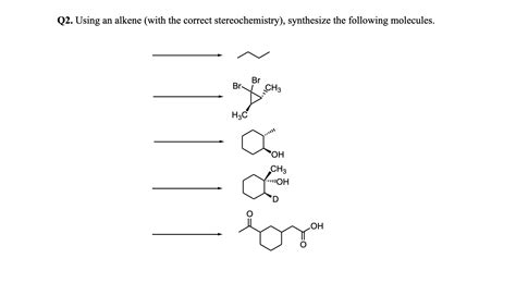 solved q2 using an alkene with the correct