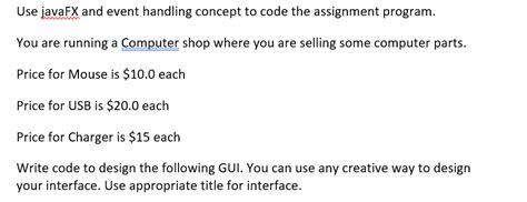 Solved Use JavaFX And Event Handling Concept To Code The Chegg