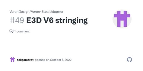 E3d V6 Stringing · Issue 49 · Vorondesignvoron Stealthburner · Github