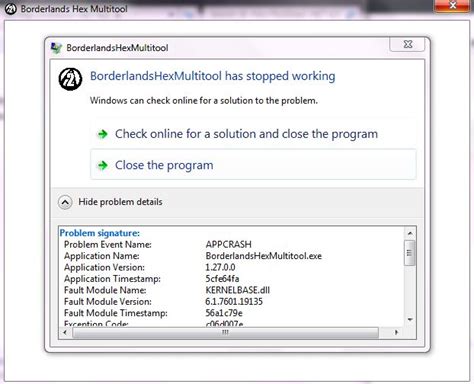 borderlandshexmultitool exe has stopped working · issue 25