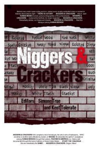 Niggers And Crackers By Simone True 2014 Trade Paperback For Sale