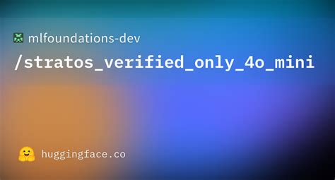 mlfoundations dev stratos verified only 4o mini · hugging face