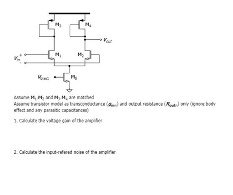 Assume M1m2 ﻿and M3m4 ﻿are Matchedassume Transistor