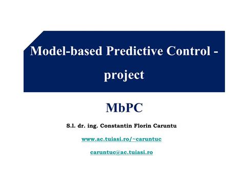 Pdf Model Based Predictive Control Project Mbpc•mbpcis A Control Algorithm Based On Solving