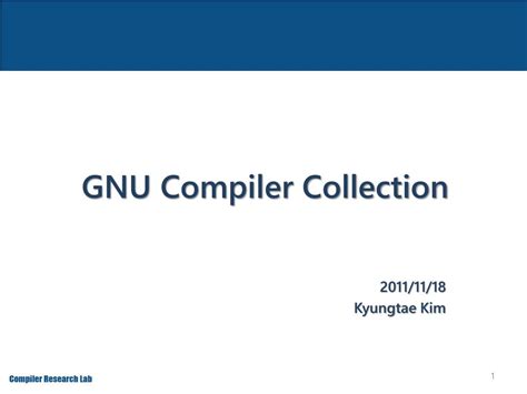 PPT GNU Compiler Collection PowerPoint Presentation Free Download ID 5506117