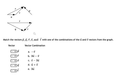 solved match the vectors p q r s and t with one of the