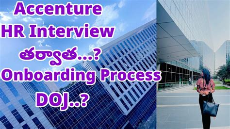 Accenture Hr Interview Onboarding Process In Detail Telugu Accenture Hyderabad Vlog