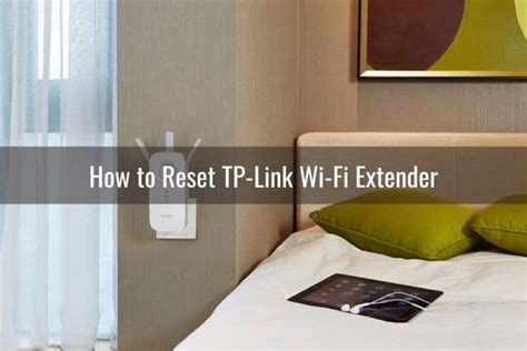 How To Reset A Wi Fi Extender A Quick Guide Ready To DIY
