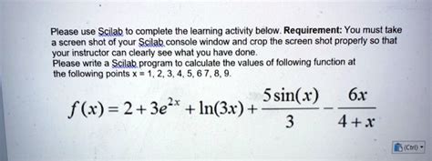 [get answer] please use scilab to complete the learning activity below