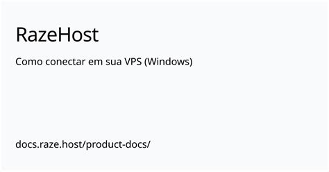 Como Conectar Em Sua Vps Windows Razehost