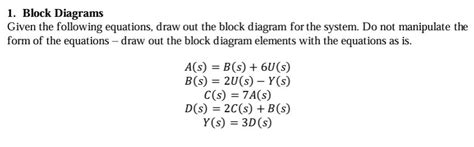 Solved Block DiagramsGiven The Following Equations Draw Out Chegg