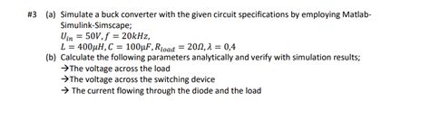 solved a simulate a buck converter with the given circuit