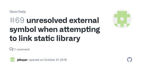 Unresolved External Symbol When Attempting To Link Static Library · Issue 69 · Libuvhelp · Github