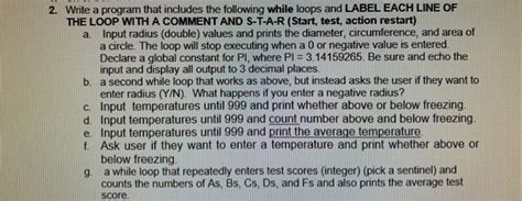 Solved 2 Write A Program That Includes The Following While