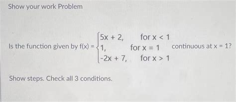 Solved Show Your Work Problem Is The Function Given By Chegg Com