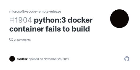 Python 3 Docker Container Fails To Build · Issue 1904 · Microsoft Vscode Remote Release · Github