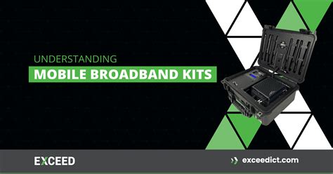 Understanding Mobile Broadband Kits The Complete Guide