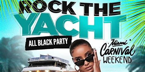 Rock The Yacht 2022 Annual All Black Yacht Party