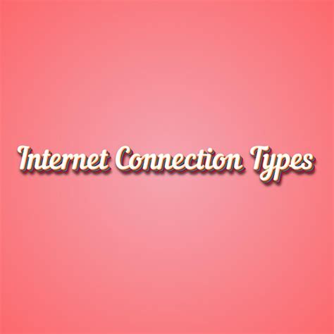Premium Photo Internet Connection Types Text Effect Photo Image Cool