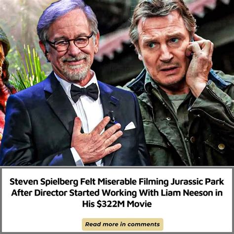 Steven Spielberg Felt Miserable Filming Jurassic Park After Director