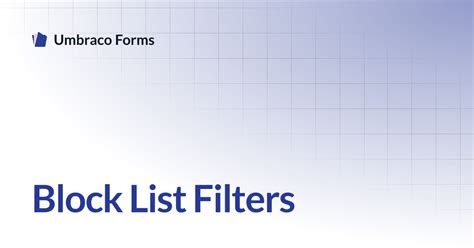 Block List Filters Umbraco Forms