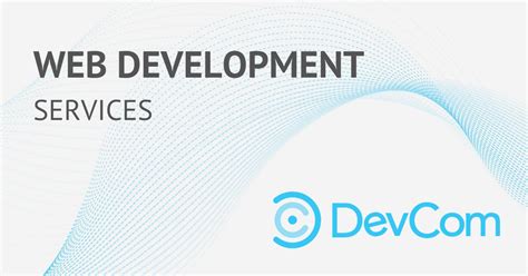 Custom Web Design And Development Services Devcom