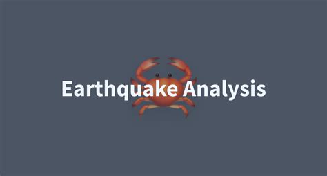 Earthquake Analysis A Hugging Face Space By Ibrahimnomad