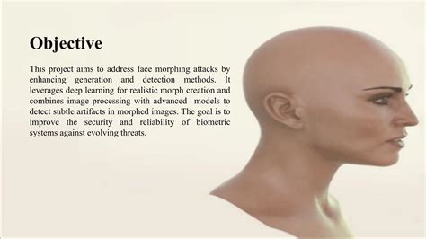 Detection And Generation Of Face Morphing Attacks Pptx