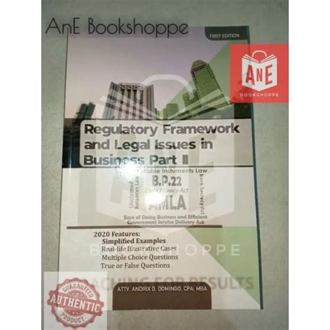 AUTHENTIC REGULATORY FRAMEWORK AND LEGAL ISSUES IN BUSINESS PART II First Edition by Andrix ...