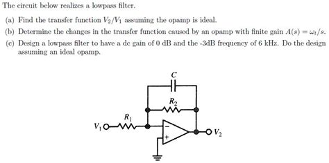 Solved The Circuit Below Realizes A Low Pass Filter A Find Chegg