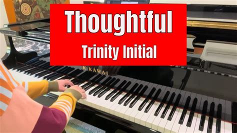 Thoughful By Iain Kendell Trinity Piano Initial Grade From 2023 Tcl