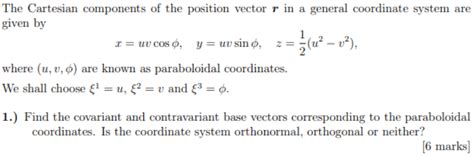 Solved The Cartesian Components Of The Position Vector R In Chegg