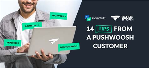 14 Tips On Using Pushwoosh Shared By A Customer