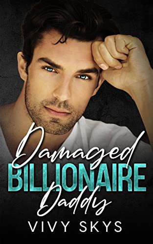 DAMAGED BILLIONAIRE DADDY L M Mountford DAMAGED BILLIONAIRE DADDY L M Mountford