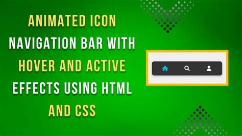 animated icon navigation with html and css step by step guide 🌟🎨 youtube