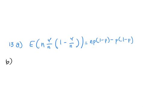 Solvedwe Have Seen That If Y Has A Binomial Distribution With