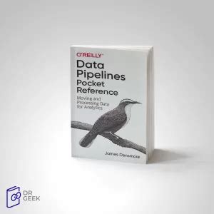 کتاب Data Pipelines Pocket Reference Moving and Processing Data for Analytics فروشگاه کادینر