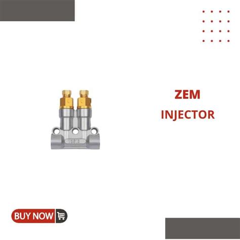 Zem Injectors Positive Displacement Pdi For Industrial Lube