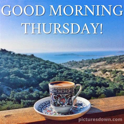 Good Morning Thursday Coffee Image Landscape Free