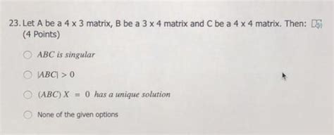 solved 23 let a be a 4 x 3 matrix b be a 3 x 4 matrix and