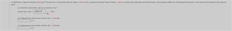 Solved Tube A Find The Volume Flow Rate As A Function Of Chegg