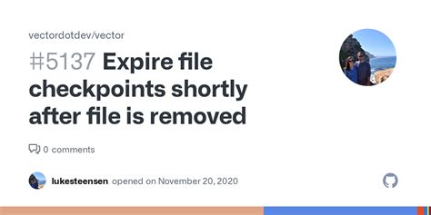 Expire File Checkpoints Shortly After File Is Removed · Issue 5137