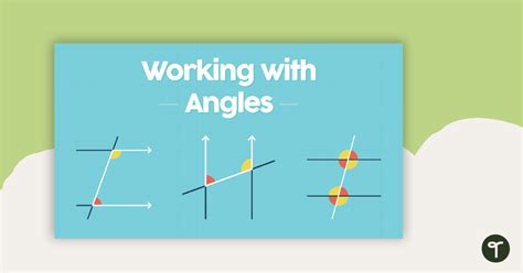 Working With Angles PowerPoint Teach Starter