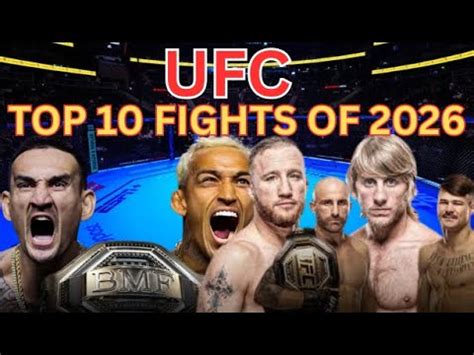 Top 10ufc Upcoming Fightsbiggest Matchups Predictions And Title