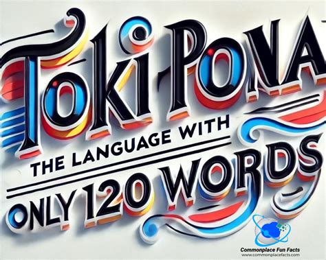 Toki Pona The Language With Only 120 Words Commonplace Fun Facts